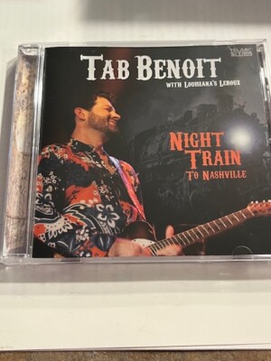 TAB BENOIT CD "NIGHT TRAIN TO NASHVILLE" - LIKE NEW! 89408367427 | eBay