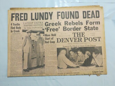 Denver Post August 17 1947 Fred Lundy Found Dead Eisenhower Liquor Code ...