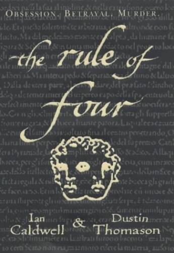 The Rule of Four - Hardcover By Caldwell, Ian - VERY GOOD 9781844130054 ...