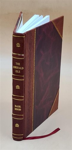 The Emerald Isle 1901 By Basil Hood, Arthur Sullivan, Edward German ...