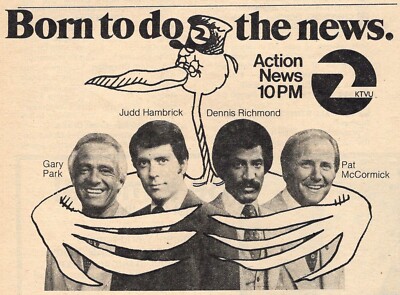 1976 KTVU TV NEWS AD DENNIS RICHMOND, JUDD HAMBRICK, GARY PARK, PAT ...
