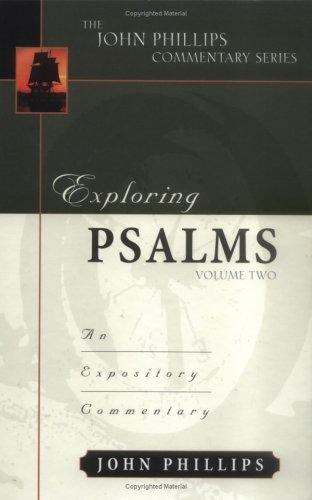 Exploring Psalms, Volume 2 (John Phillips Commentary Series) (The John Phillips 9780825434938| eBay