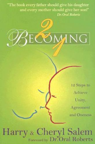 2 Becoming 1 : Twelve Steps to Achieve Unity, Agreement and Oneness by ...