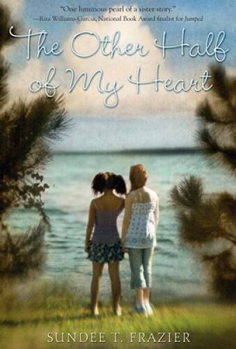 The Other Half of My Heart - Paperback By Frazier, Sundee T ...