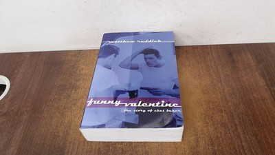 Funny Valentine, The Story of Chet Baker, Matthew Ruddick, Melros | eBay