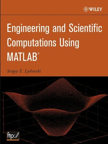 Engineering and Scientific Computations Using M, Lyshevski+ ...
