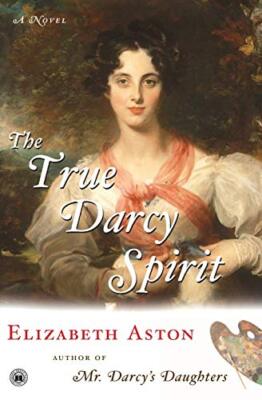 The True Darcy Spirit: A Novel By Elizabeth Aston 9780743274906| eBay
