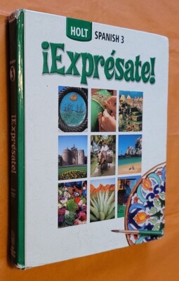 Expresate! Spanish 3 Text Book , Holt, Rinehart and Winston | eBay