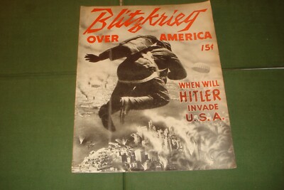 EARLY 1940'S BLITZKRIEG OVER AMERICA MAGAZINE. - WW II - GERMANY ...
