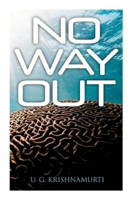 U G Krishnamurti No Way Out (Paperback) (US IMPORT) 9788027341498 | eBay