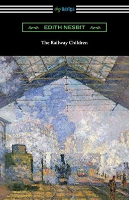 The Railway Children by Nesbit, Edith Paperback / softback Book The ...