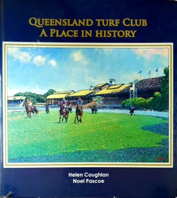 Queensland Turf Club by Coughlan Helen - Book - Pictorial Hard Cover ...