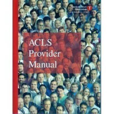 ACLS Provider Manual - Paperback By American Heart Association - GOOD ...