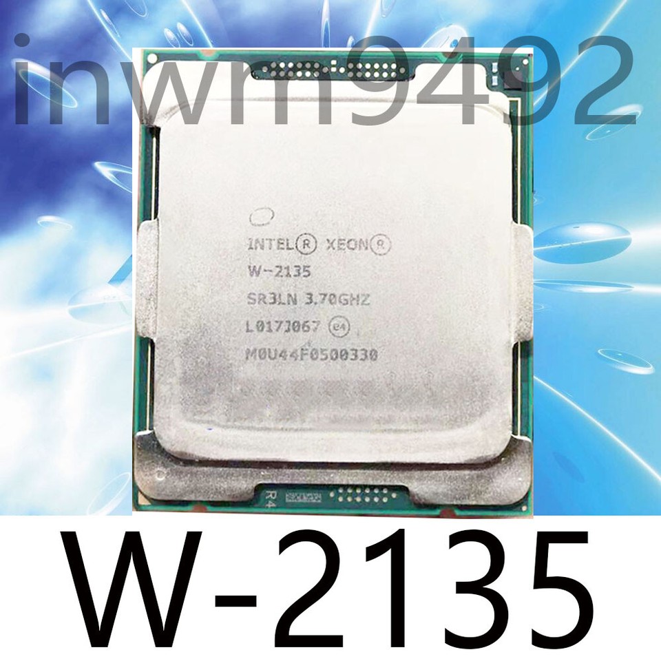Intel Xeon W-2135 6 Cores 3.7GHz 8.25MB 8 GT/s 140W LGA 2066 CPU SR3LN ...