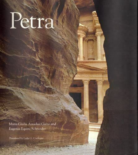 Petra by Eugenia Equini Schneider and Maria Giulia Amadasi Guzzo (2002 ...