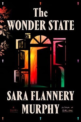 The Wonder State, Murphy, Sara Flannery 9780374601775 | eBay