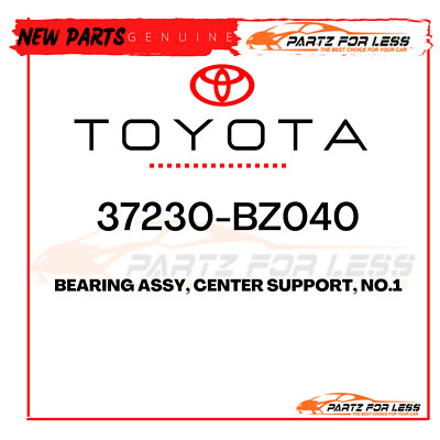 37230-BZ040 TOYOTA GENUINE BEARING ASSY, CENTER SUPPORT, NO.1 ...