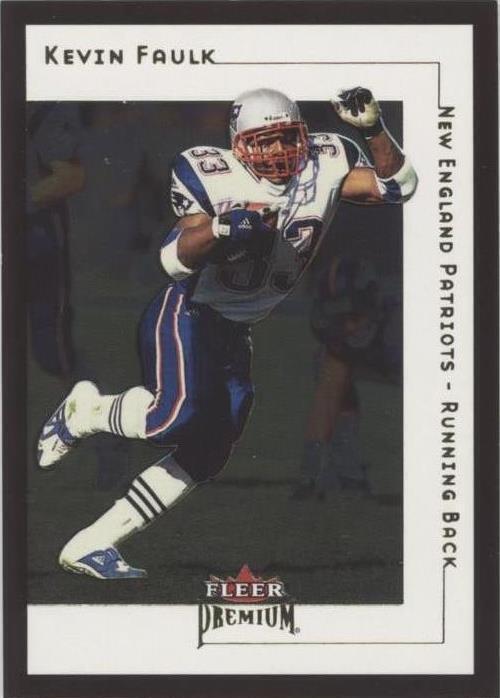 2001 Fleer Premium - Kevin Faulk #87 for sale online | eBay