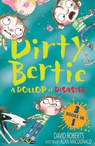 A Dollop of Disaster: Fetch! Ouch! Kiss! (Dirty Bertie)-Alan MacDonald ...