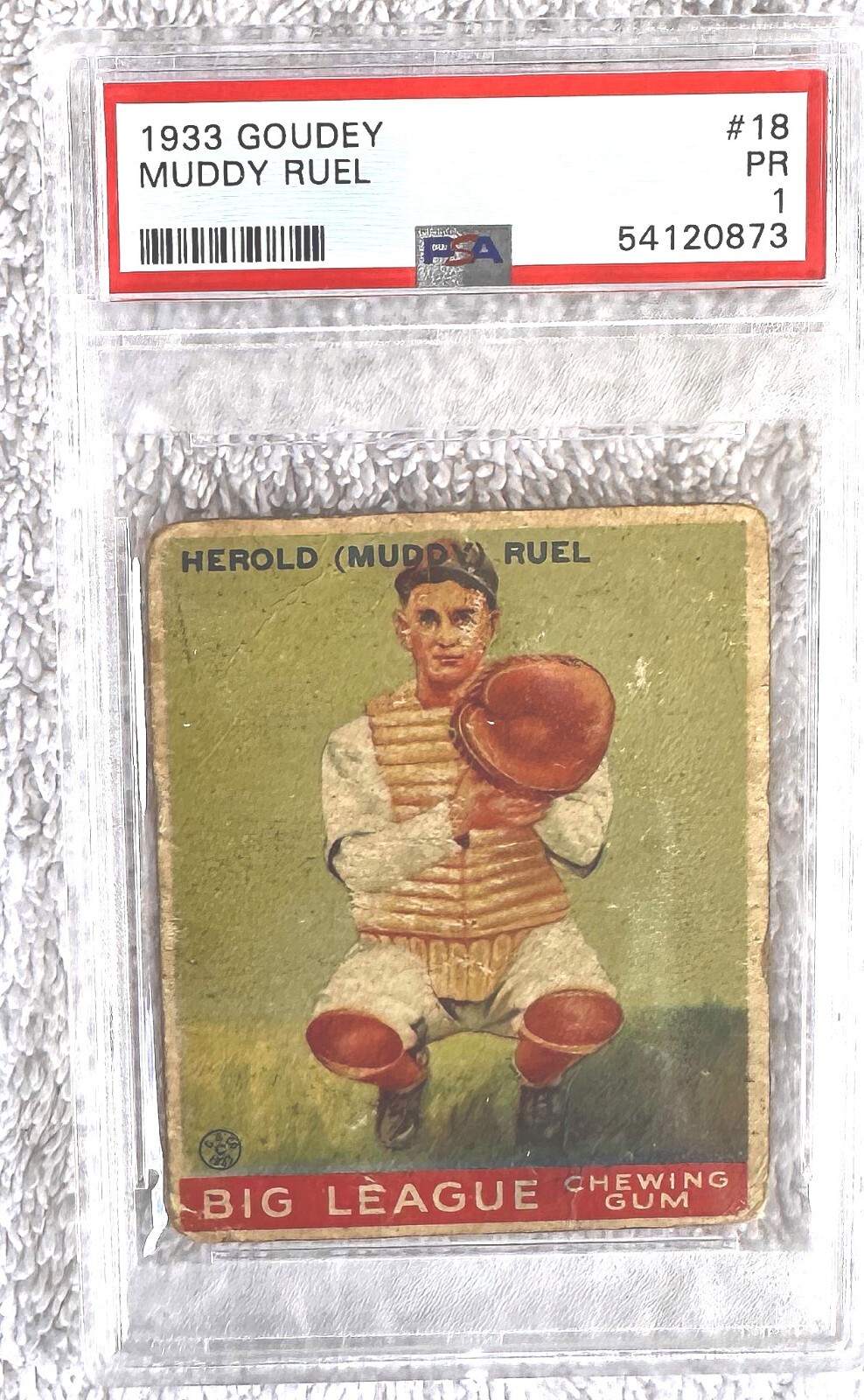 1933 Goudey Muddy Ruel #18 PSA Graded 1 PR, Certification #54120873 | eBay