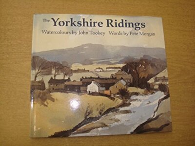 The Yorkshire Ridings by Pete Morgan Book The Fast Free Shipping ...