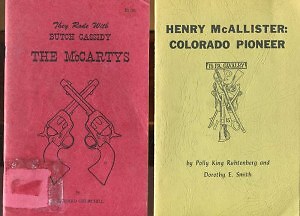 THEY RODE WITH BUTCH CASSIDY AND HENRY MCALLISTER COLOTRADO PIONEER S/C ...