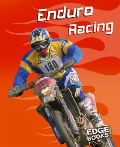 Enduro Racing (Dirt Bikes) - Library Binding By Healy, Nicholas M ...