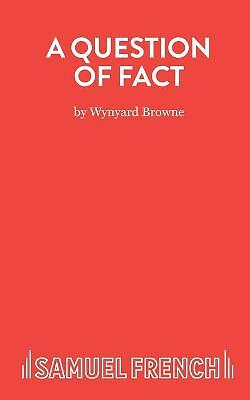 A Question of Fact by Wynyard Browne (Paperback, 2021) for sale online ...