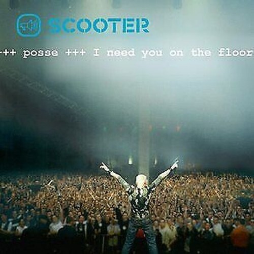 Scooter - Posse (I Need You On The Floor) CD #G2054864 4029758105757 | eBay