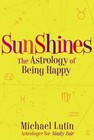 SunShines: The Astrology of Being Happy- 9780743277266, paperback ...