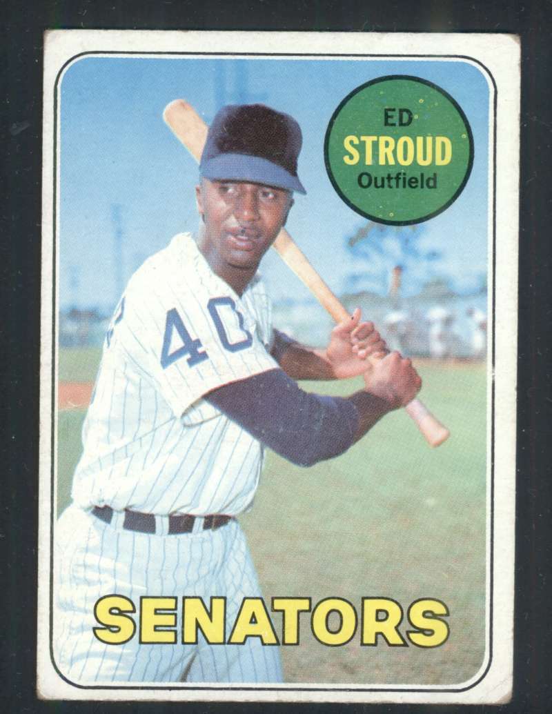 1969 Topps #272 Ed Stroud GVG Senators 50236 | eBay