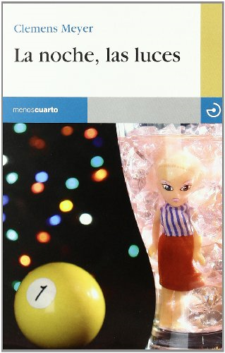 La noche, las luces - Spanish Language Paperback NEW Meyer, Clemens 06 ...