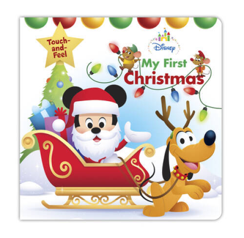 Disney Baby My First Christmas (Disney Touch and Feel) - Board book ...