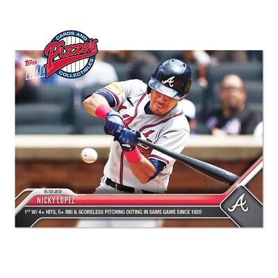 Nicky Lopez Braves 4+ Hits 5+ RBI Scoreless IP 2023 MLB TOPPS NOW 694 ...