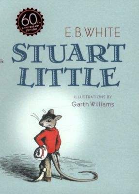 Stuart Little by E. B. White; Illustrated by Garth Williams | eBay