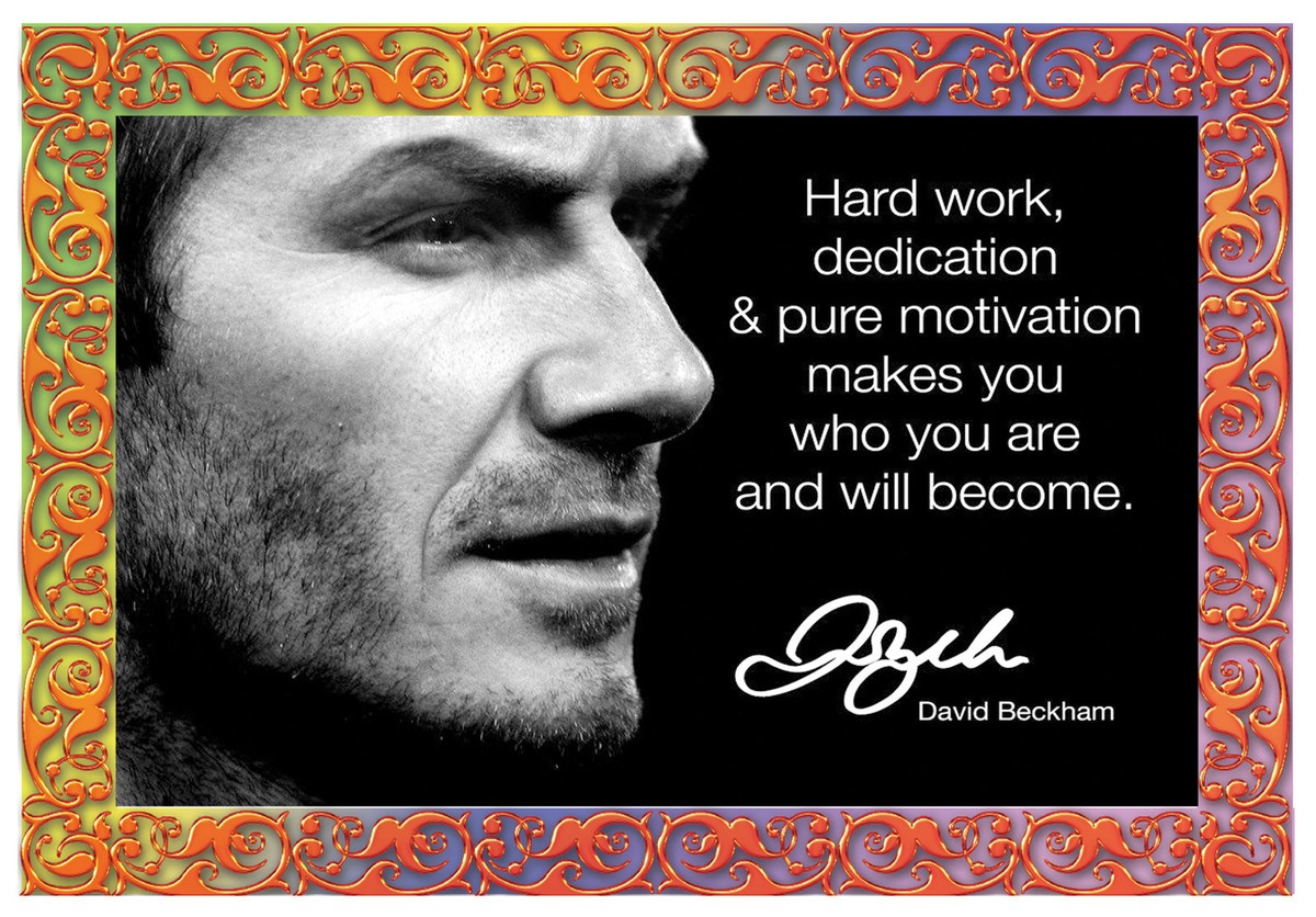 David Beckham Brainy Quotes Soccer Sign David Beckham Quote Nothing