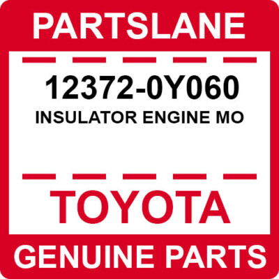 12372-0Y060 Toyota OEM Genuine INSULATOR ENGINE MO | eBay
