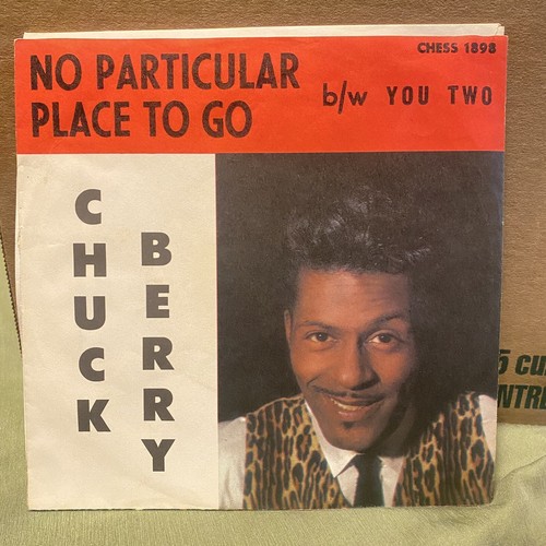 Chuck Berry "No Particular Place To Go" Chess 1898 45 7” & Picture ...