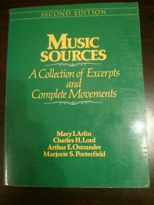 Music Sources: A Collection of Excerpts and Complete Movements 2nd ...