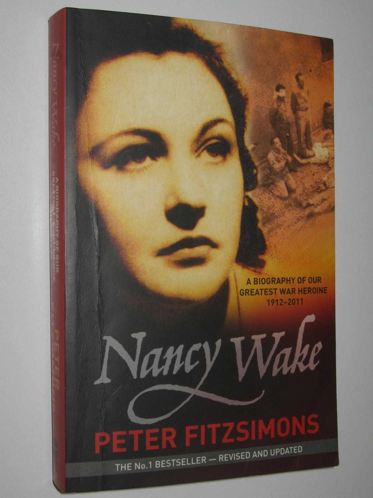 Nancy Wake: The gripping true story of the woman who became the Gestapo ...