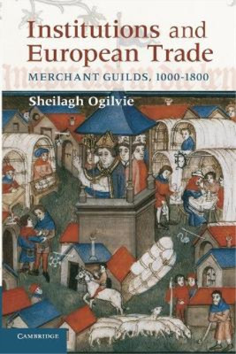 Sheilagh Ogilvie Institutions and European Trade (Poche) | eBay