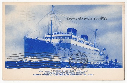 MV ULSTER MONARCH - U.I.L. LIVERPOOL / BELFAST EXPRESS SERVICE - c1936 ...