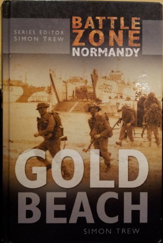 Gold Beach (Battle Zone Normandy) by Simon Trew Hardback Book The Fast ...