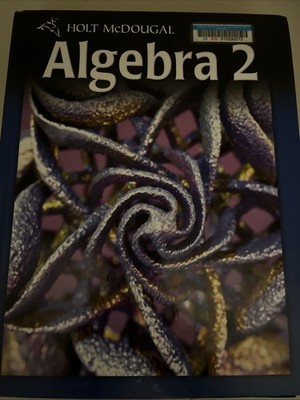 Holt McDougal Algebra 2: Student Edition 2012 - Hardcover - VERY GOOD ...