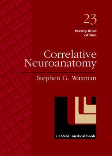 Correlative Neuroanatomy by Waxman, Stephen G. 9780838514771| eBay
