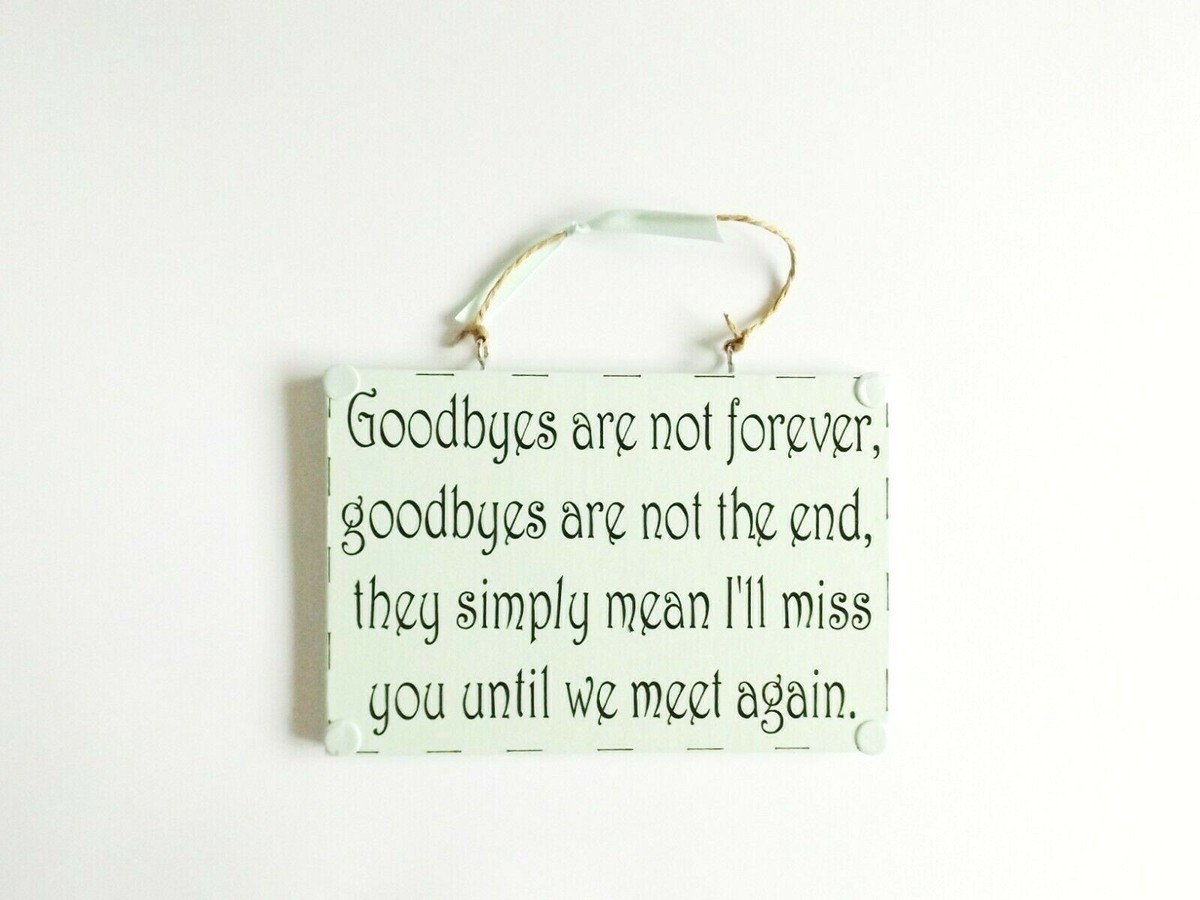 True Friend Goodbye Quotes