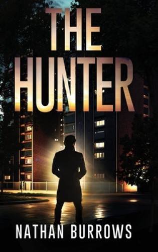 The Hunter (Preacher Series The) by Burrows, Nathan [Hardback] | eBay