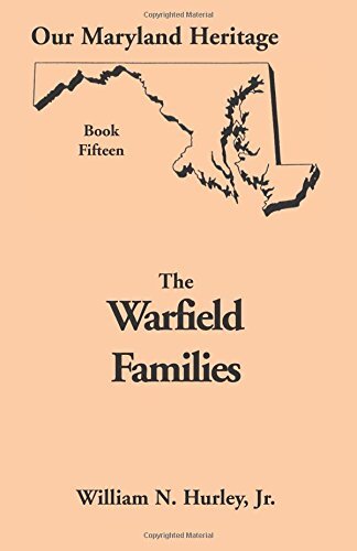 Our Maryland Heritage, Book 15: The Warfield Families 9780788412110| eBay