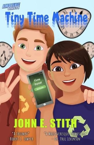 John E Stith Tiny Time Machine (Paperback) Tiny Time Machine (UK IMPORT ...