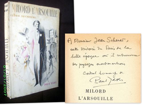 MILORD L'ARSOUILLE Paul YAKI 1948 Montmartre envoi signé à l'Ecrivain J ...